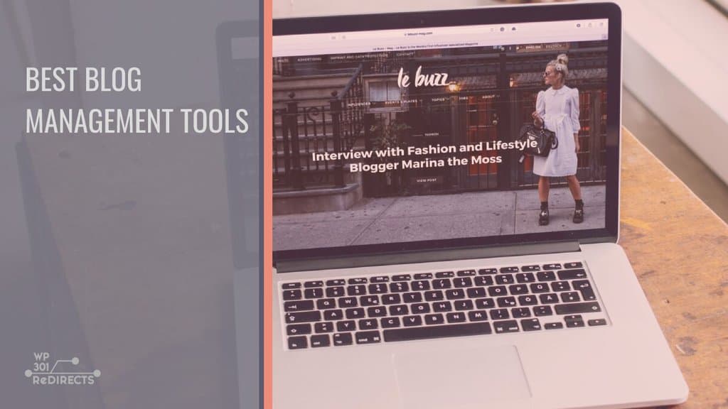 Best Blog Management Tools: Become the Blogger You've Always Wanted to ...