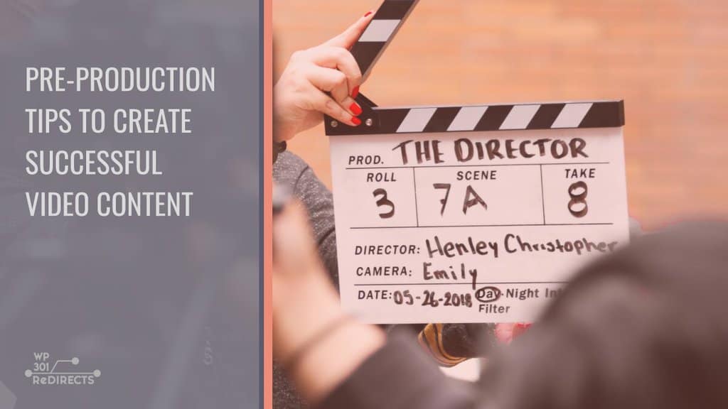 10 Pre-Production Tips to Create Successful Video Content for Your Blog ...