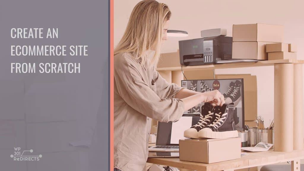 Simple Steps to Create an eCommerce Site from Scratch on WordPress - WP ...