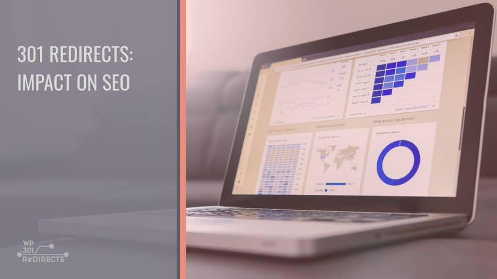 301 Redirects: Impact on SEO - WP 301 Redirects
