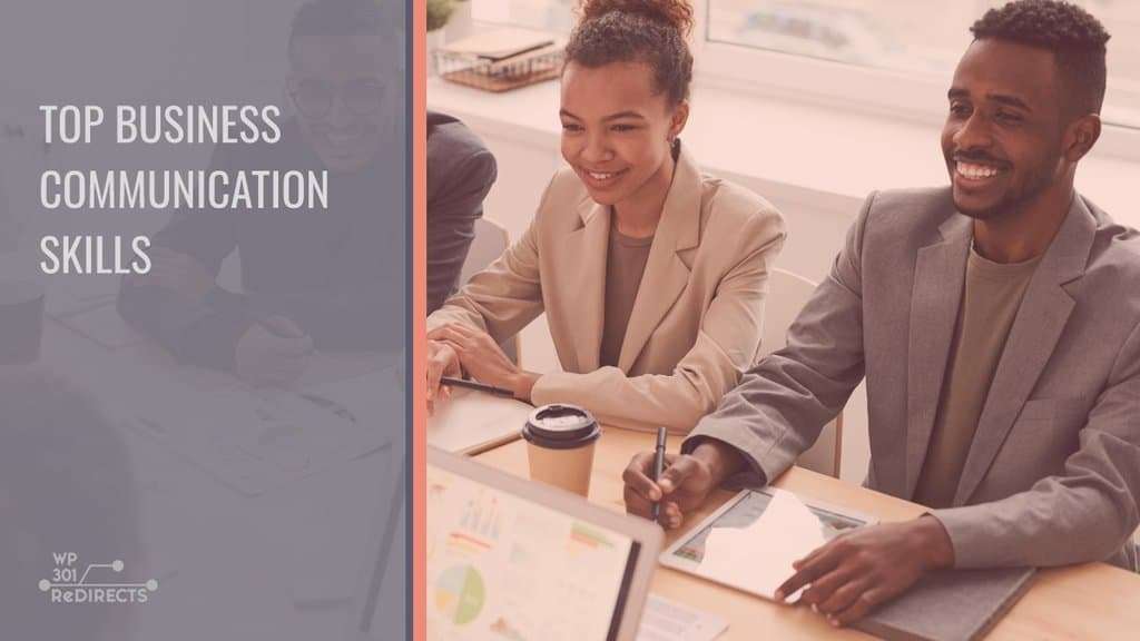 Top Business Communication Skills You Need To Succeed - WP 301 Redirects