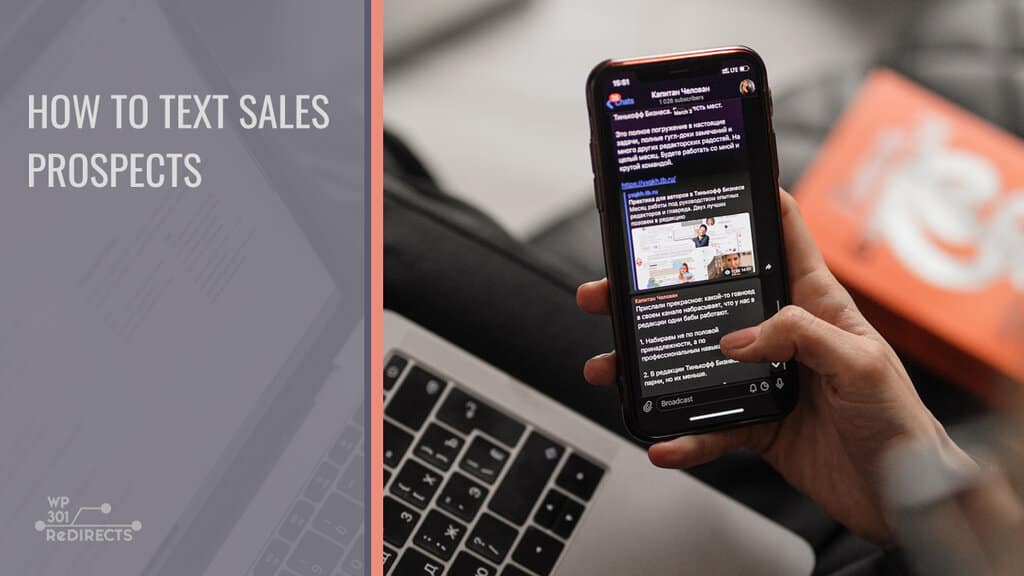 How to Text Sales Prospects (and Double Your Conversion Rate)? - WP 301 ...