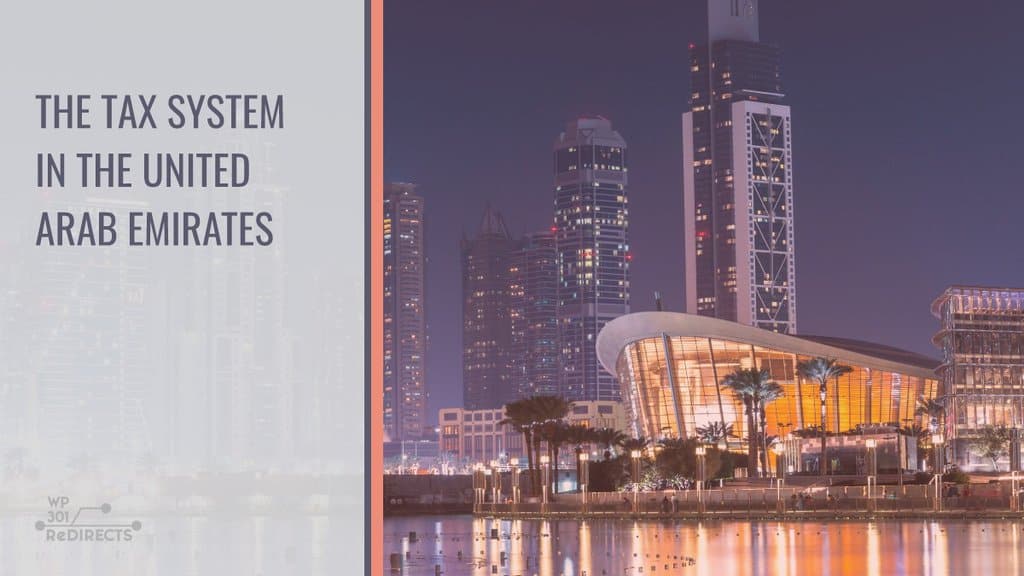 The Tax System in the United Arab Emirates - WP 301 Redirects