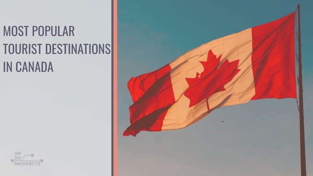The Most Popular Tourist Destinations in Canada on Social Networks - WP ...