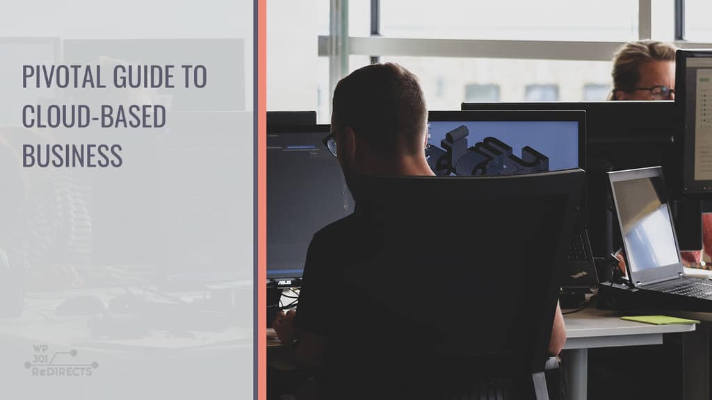 Pivotal Guide to Cloud-Based Business: Why You Need the Cloud to ...