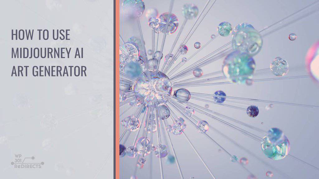 How to Use Midjourney AI Art Generator - WP 301 Redirects
