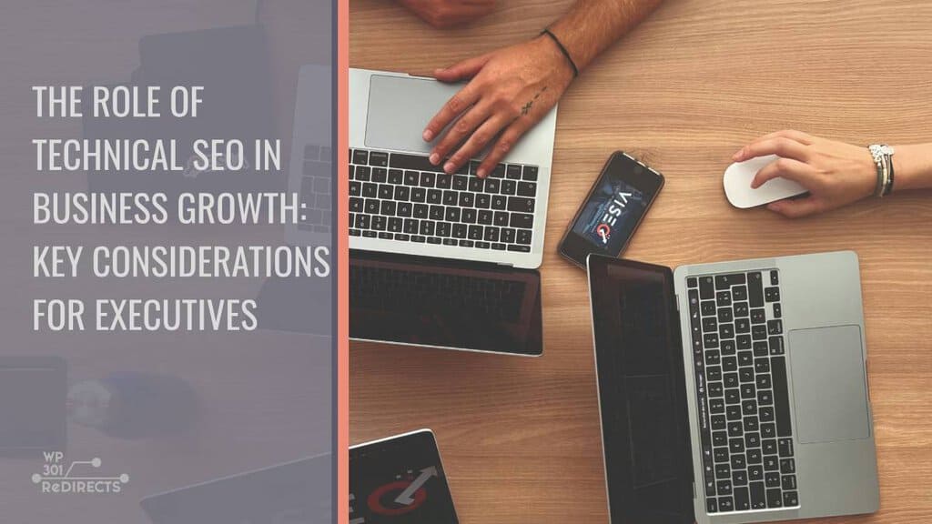 The Role of Technical SEO in Business Growth: Key Considerations for ...