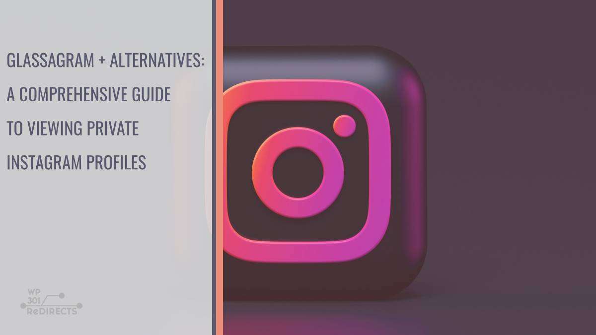 Glassagram + Alternatives: A Comprehensive Guide to Viewing Private ...