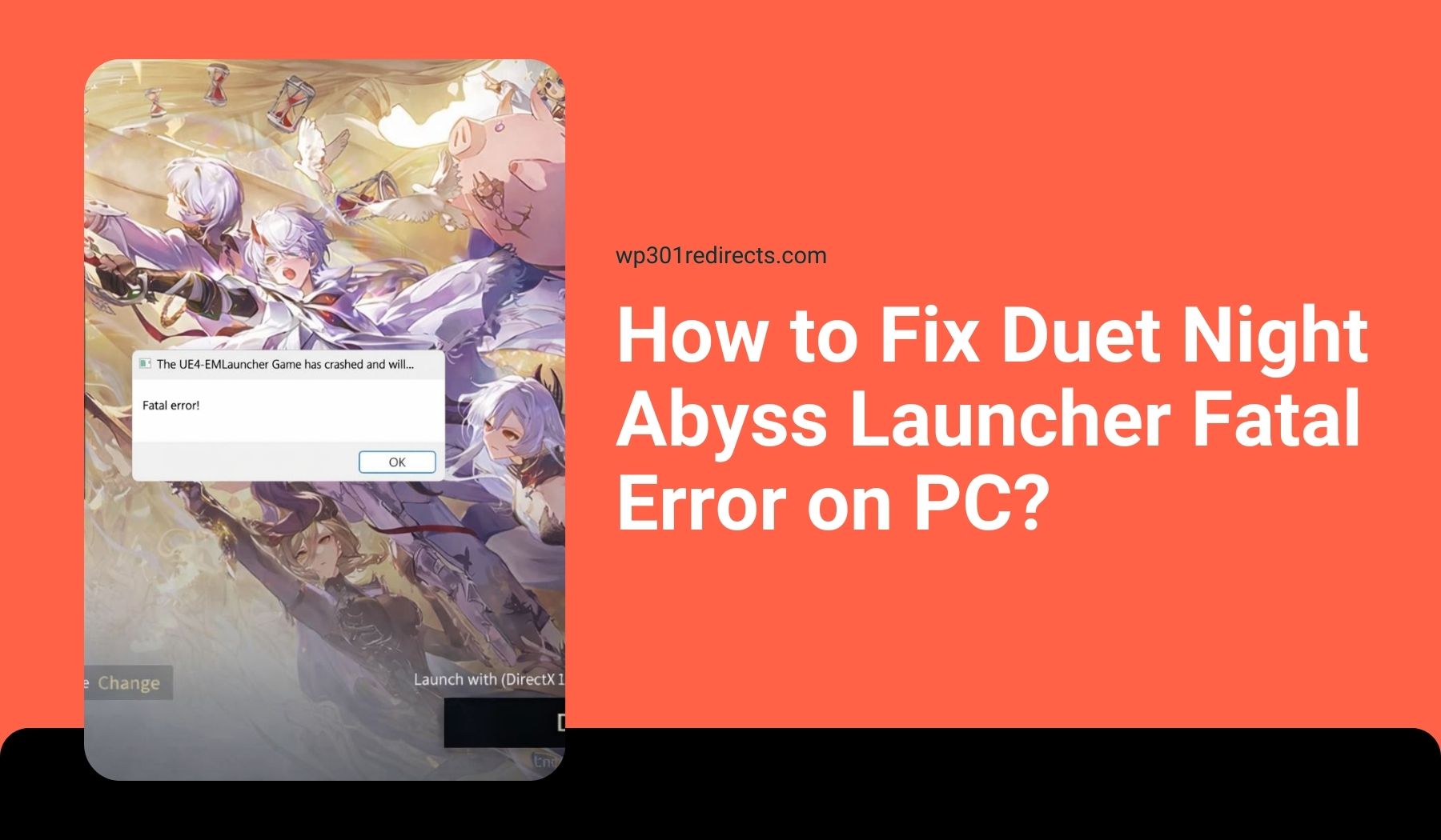How to Fix Fix Duet Night Abyss Launcher Fatal Error on PC?