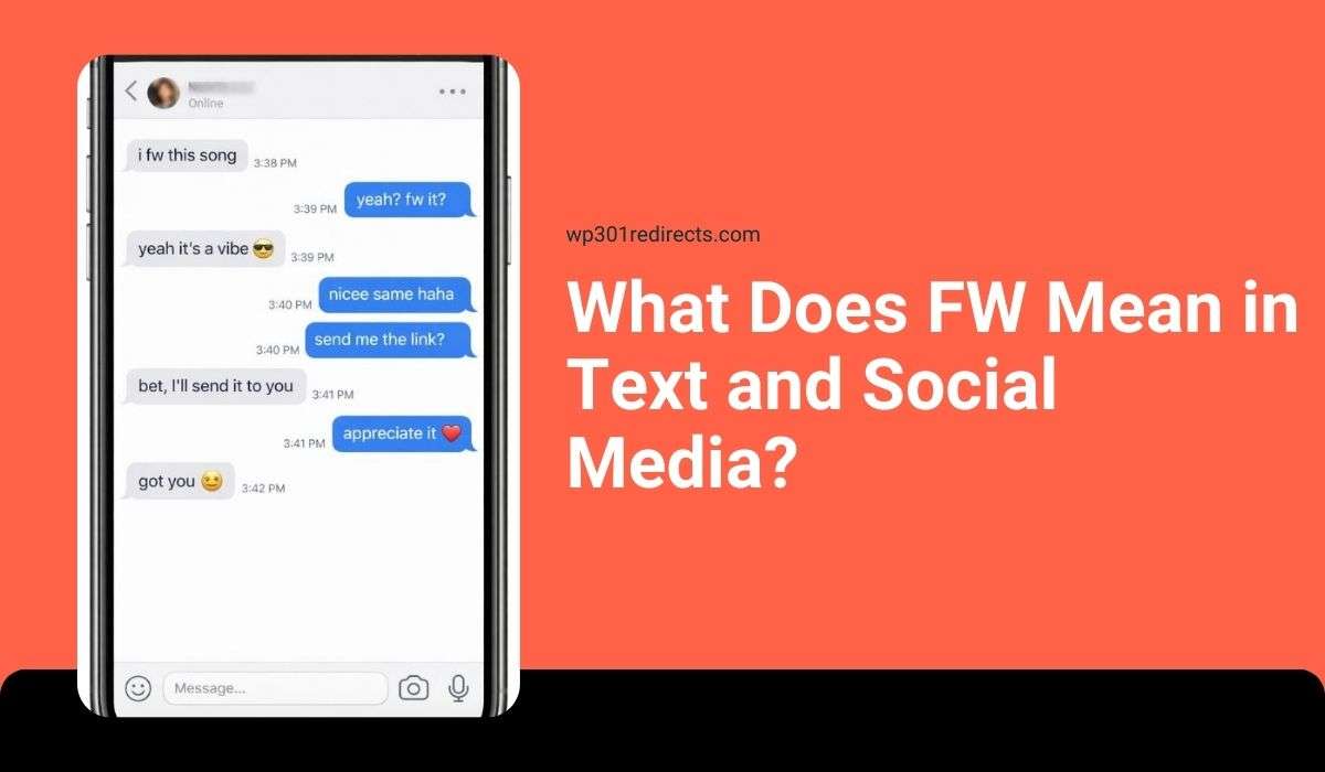 What Does FW Mean in Text and Social Media?
